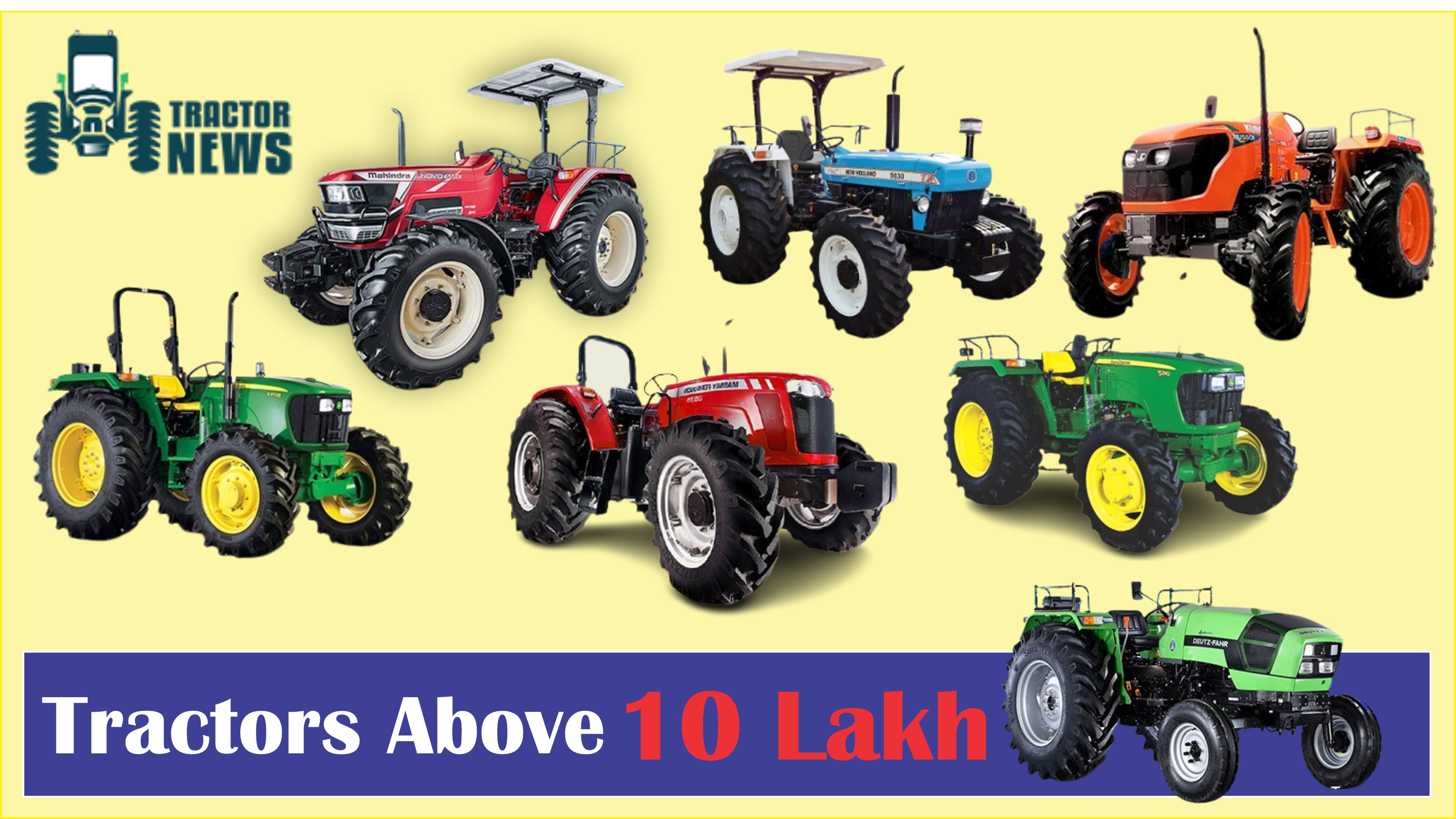 Best Tractors You Can Find Above 10 Lakh